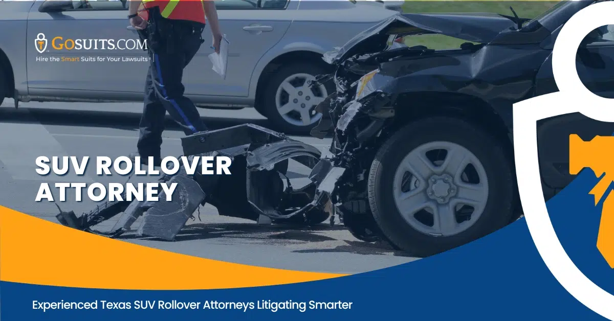 SUV Rollover Attorney | SUV Rollover Accident Lawyer